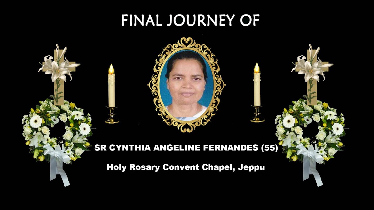 Final Journey of Sr. Cynthia Angeline Fernandes UFS (55) │Holy Rosary ...