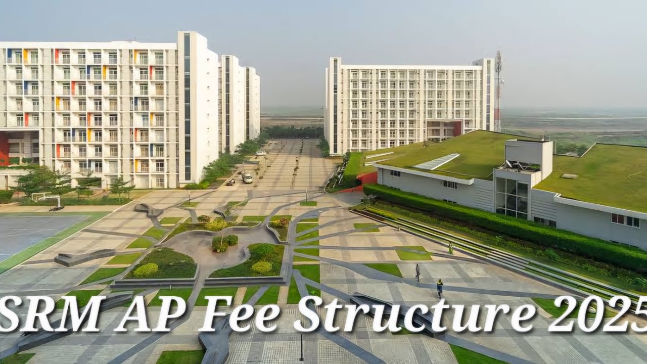 SRM AP Fee Structure 2025 Explained in Telugu | Official Website Info ...