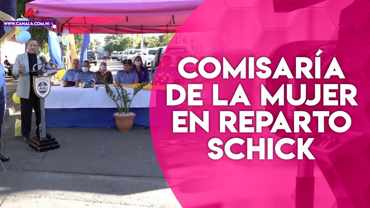 Inauguran Comisaría de la Mujer y la Niñez en Reparto Schick de Managua ...