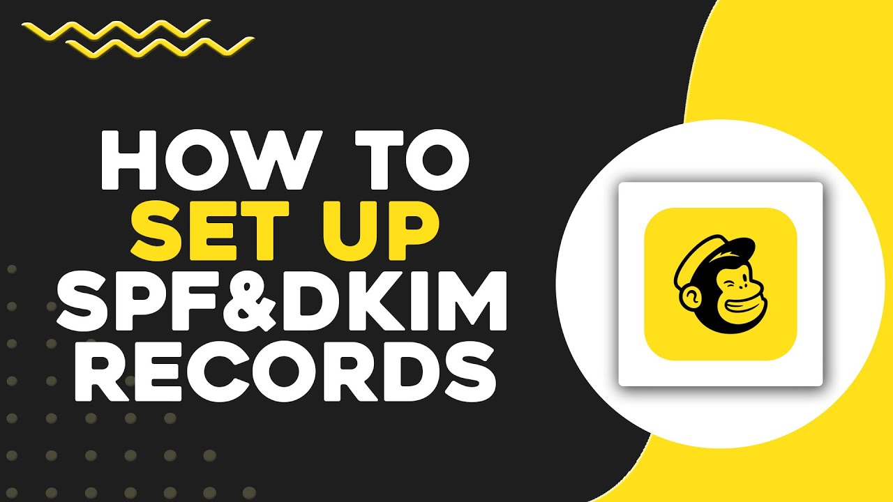 How to Set Up SPF & DKIM Records In Mailchimp (Quick & Easy) - YouTube