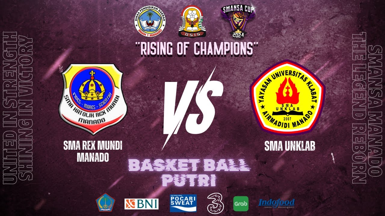 BASKET BALL (PI) | MATCH 5 | SMA REX MUNDI MANADO VS SMA UNKLAB - YouTube