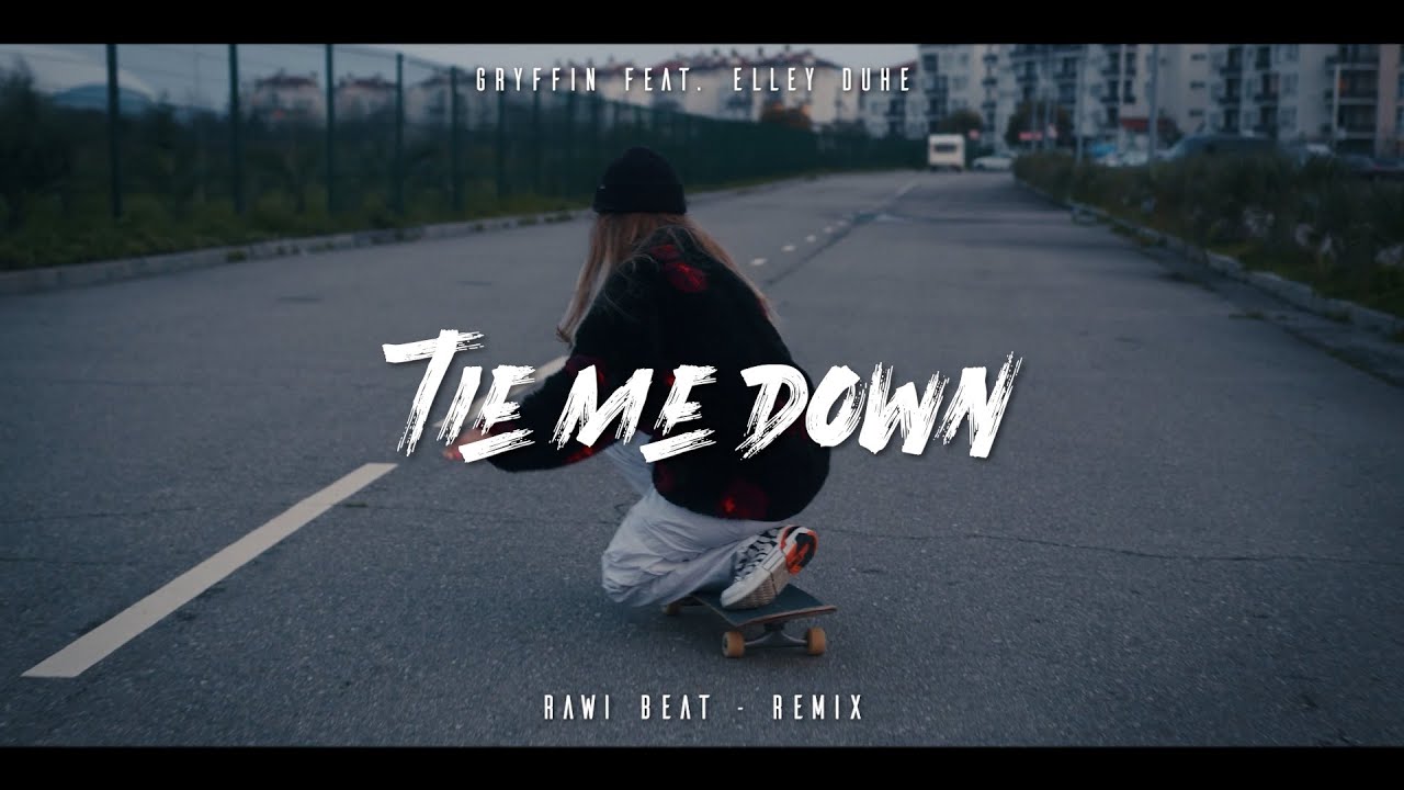 SLOW REMIX !!! Rawi Beat - Tie Me Down - ( Slow Remix ) - YouTube