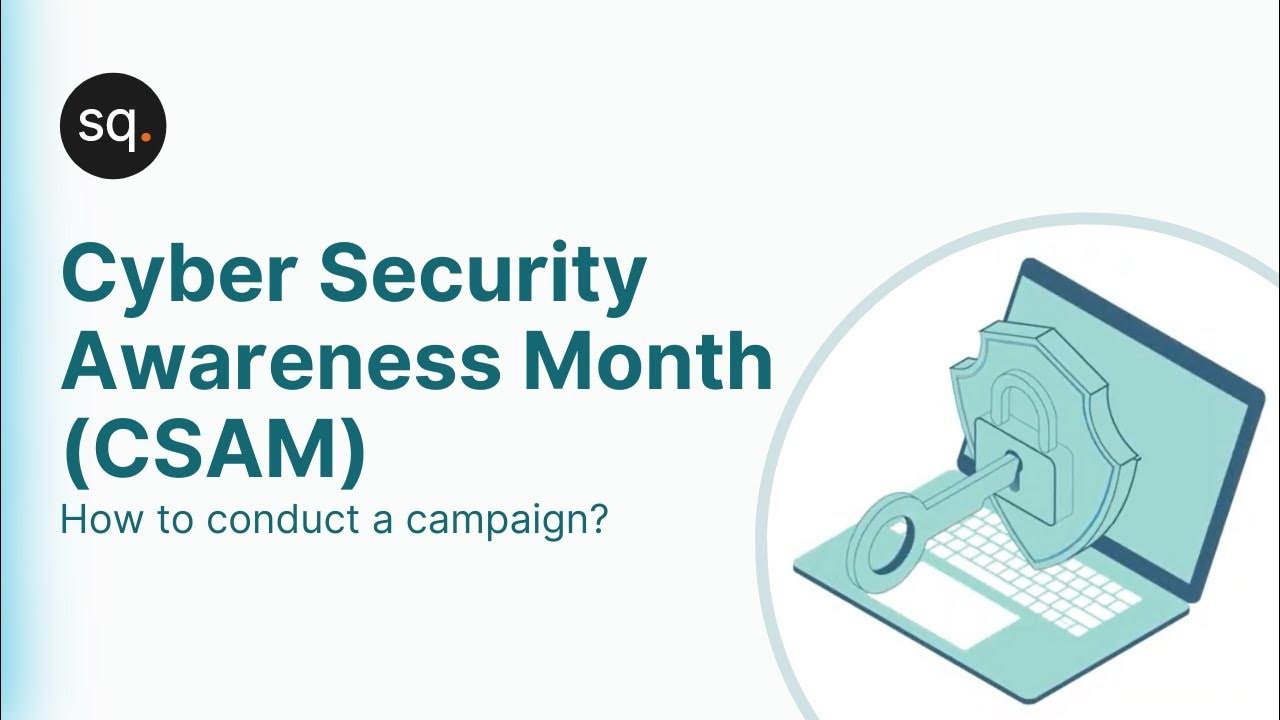 Cyber Security Awareness Month | How to effectively conduct a CSAM campaign - YouTube