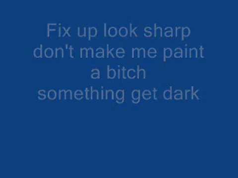 Dizzee Rascal - Fix Up, Look sharp Lyrics