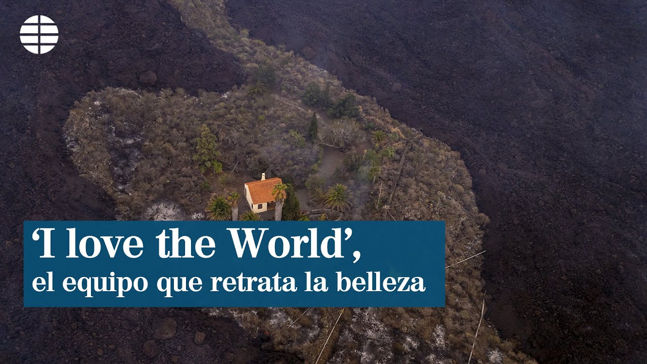 'I love the World', el equipo que retrata la belleza, ahora ...