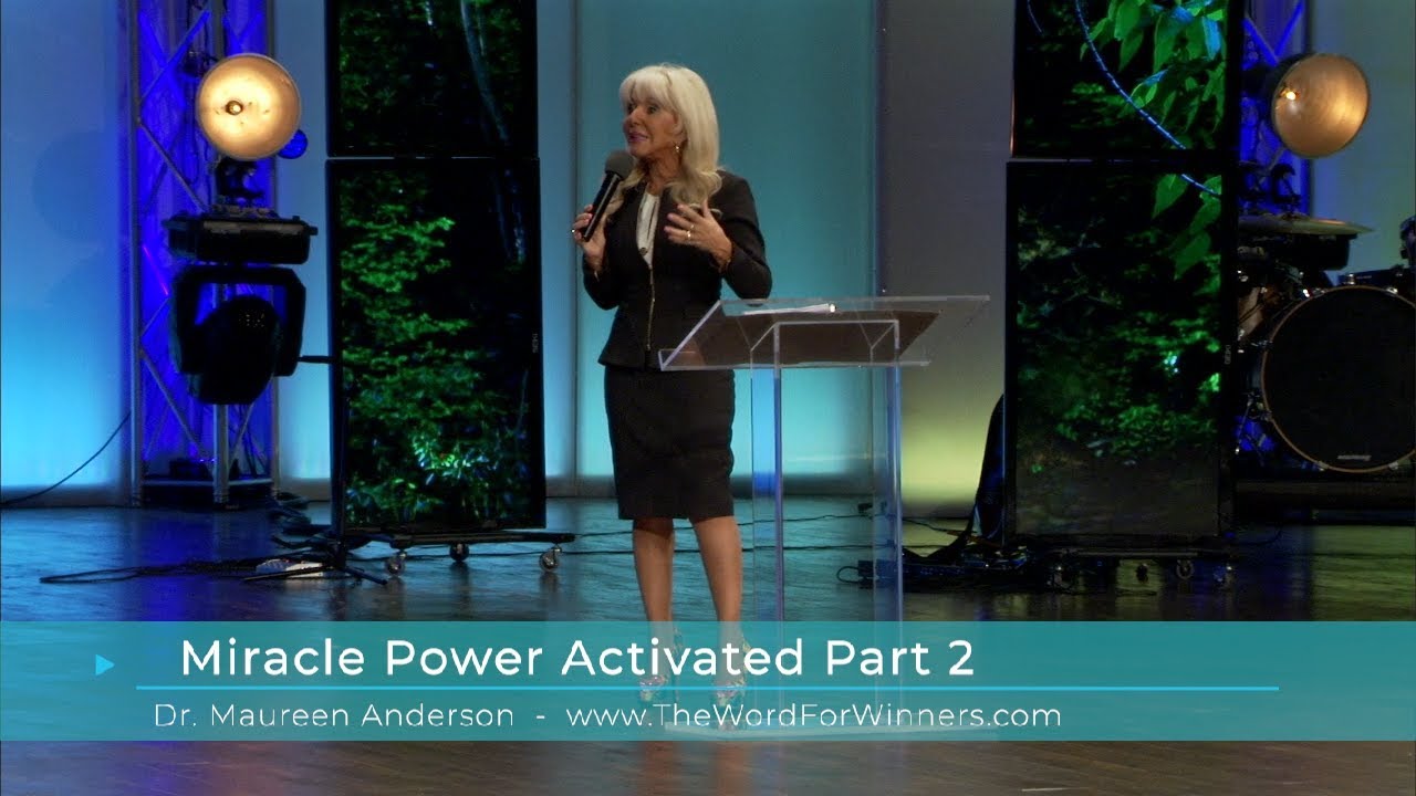 Miracle Power Activated (Part 2) with Dr. Maureen Anderson - YouTube