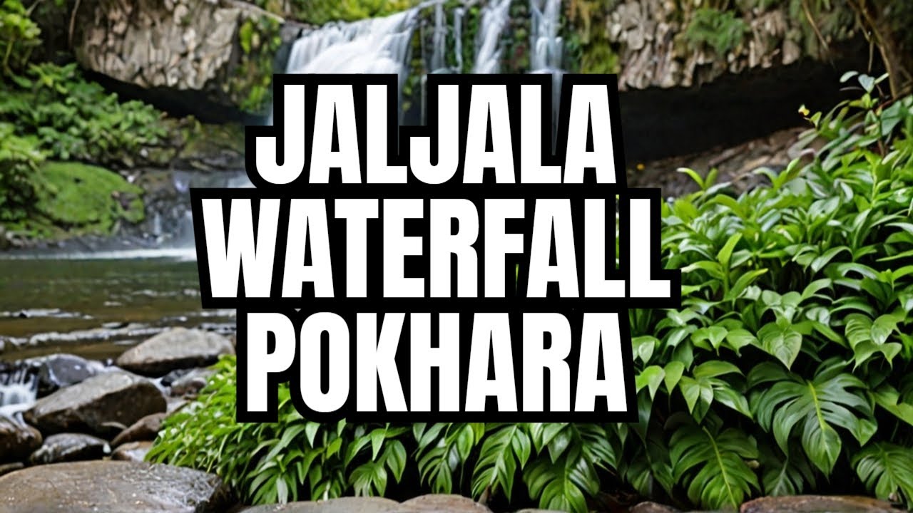 JALJALA || JALJALA WATER FALLS || JHARANA OF POKHARA || JALJALA JHARANA ...