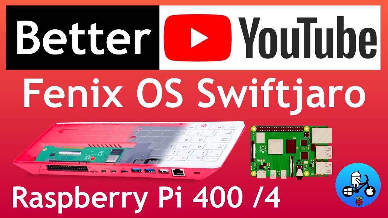 Fenix OS Swiftjaro. Great YouTube performance Raspberry Pi 400 & Pi 4 ...
