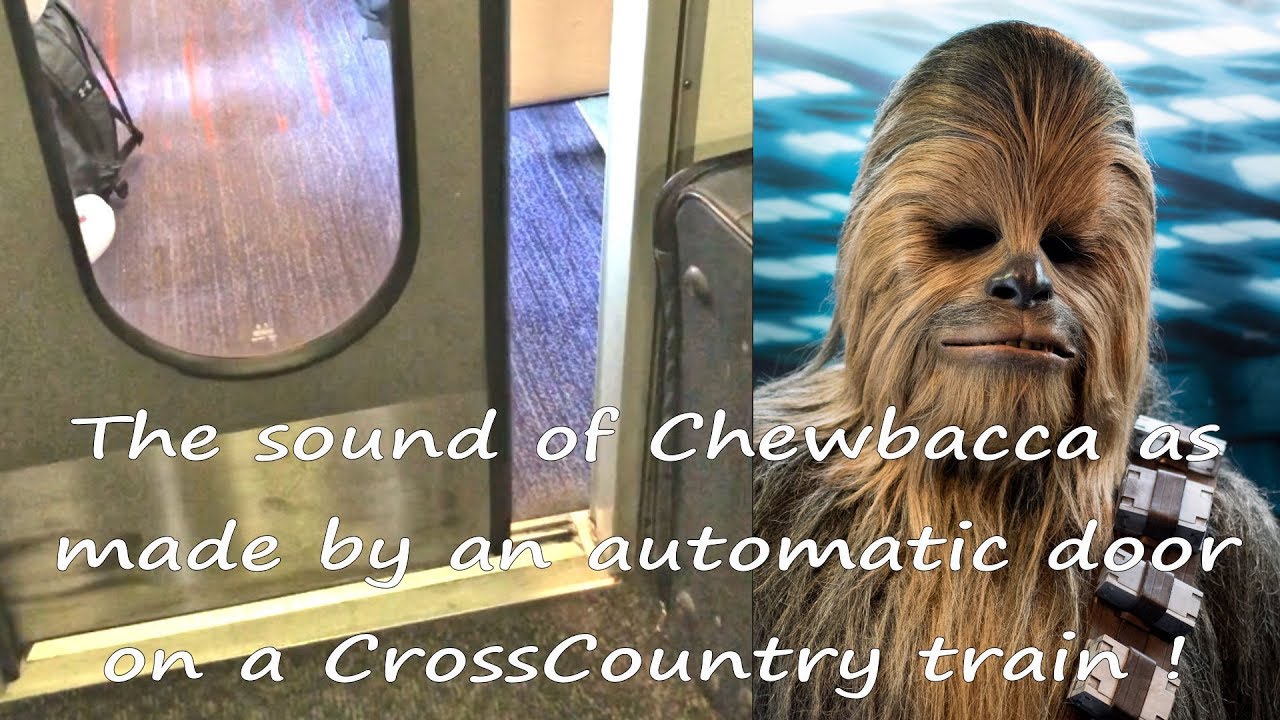 Chewbacca sound as made by a Train door, Star Wars is everywhere ! - YouTube