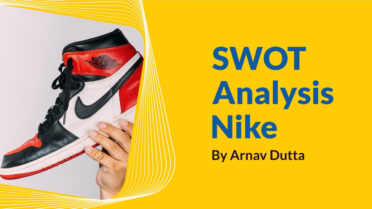 SWOT Analysis Nike (The Powerhouse of Innovation, Marketing, and Global ...