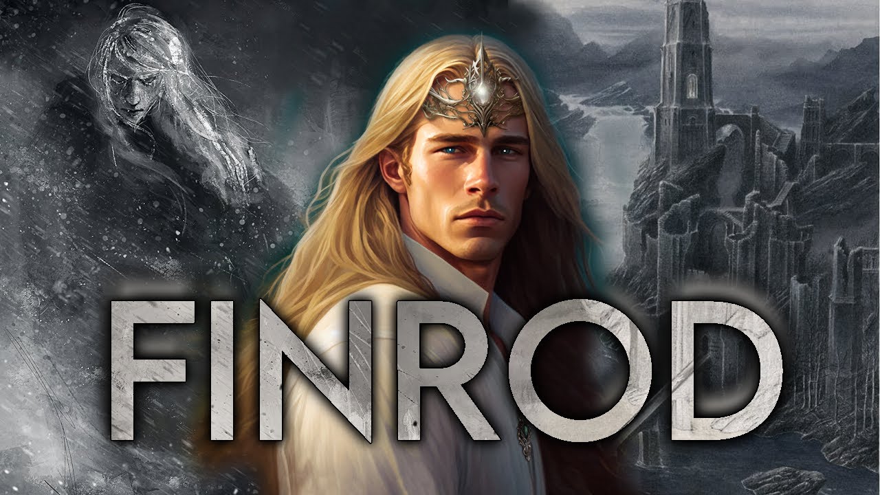 FINROD FELAGUND - Mémoires de la Terre du Milieu - YouTube