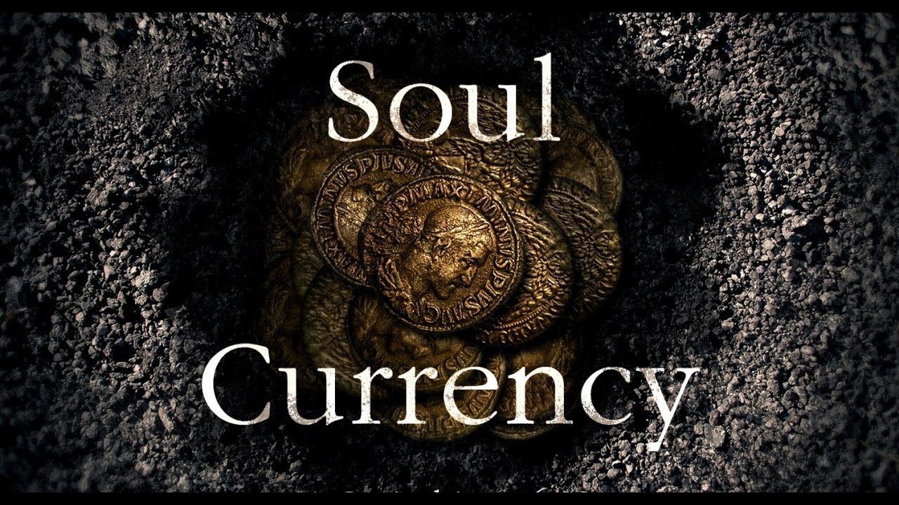 Soul Currency - YouTube