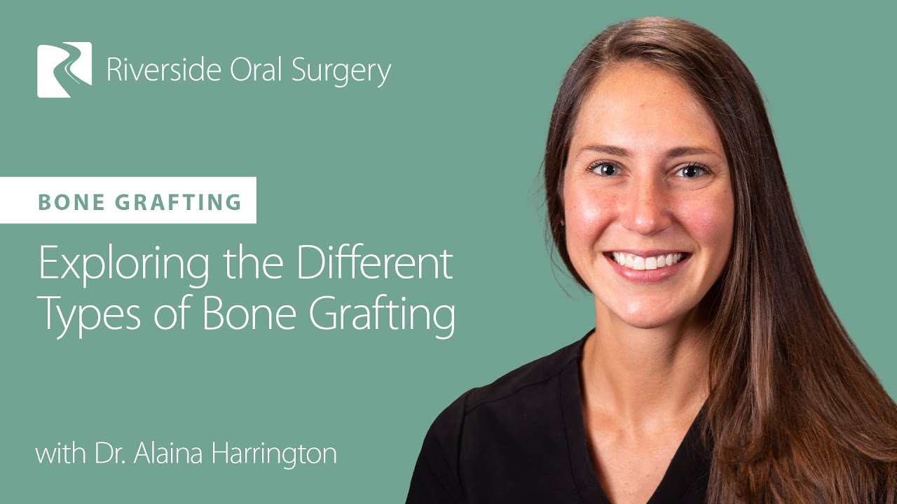 Exploring the Different Types of Bone Grafting with Dr. Harrington ...