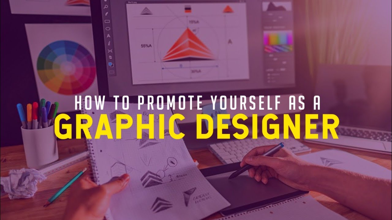 How To Promote Yourself As A Graphic Designer in 2022 (5 Proven Tips ...