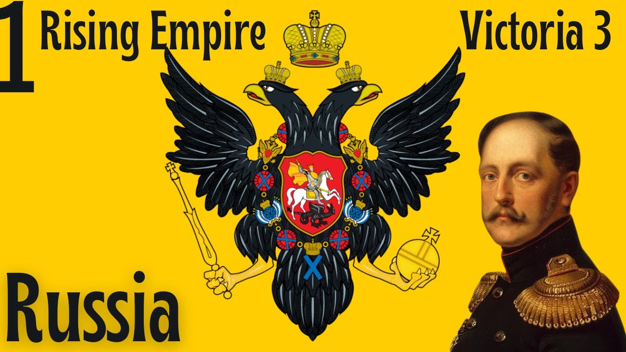Rising empire| Victoria 3 Russia|1 - YouTube