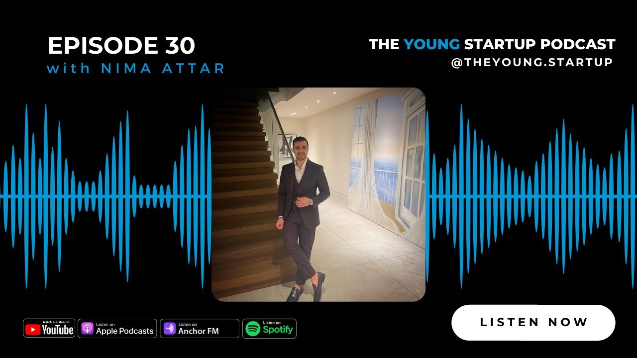 30. W/ Nima Attar Young Entrepreneurial Advice from a 7 Figure Earner ...