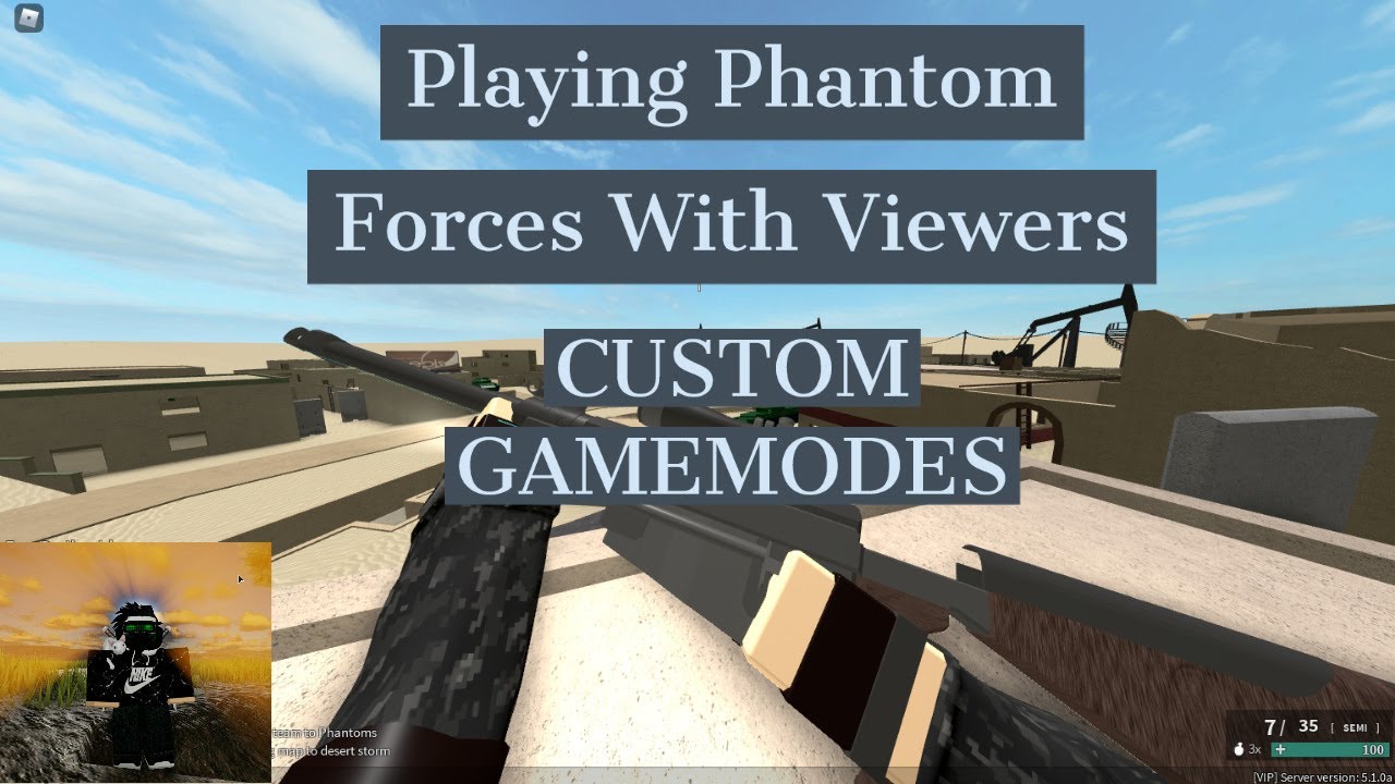 🔴CUSTOM GAMEMODES | Playing Phantom Forces with Viewers 🎮 - YouTube