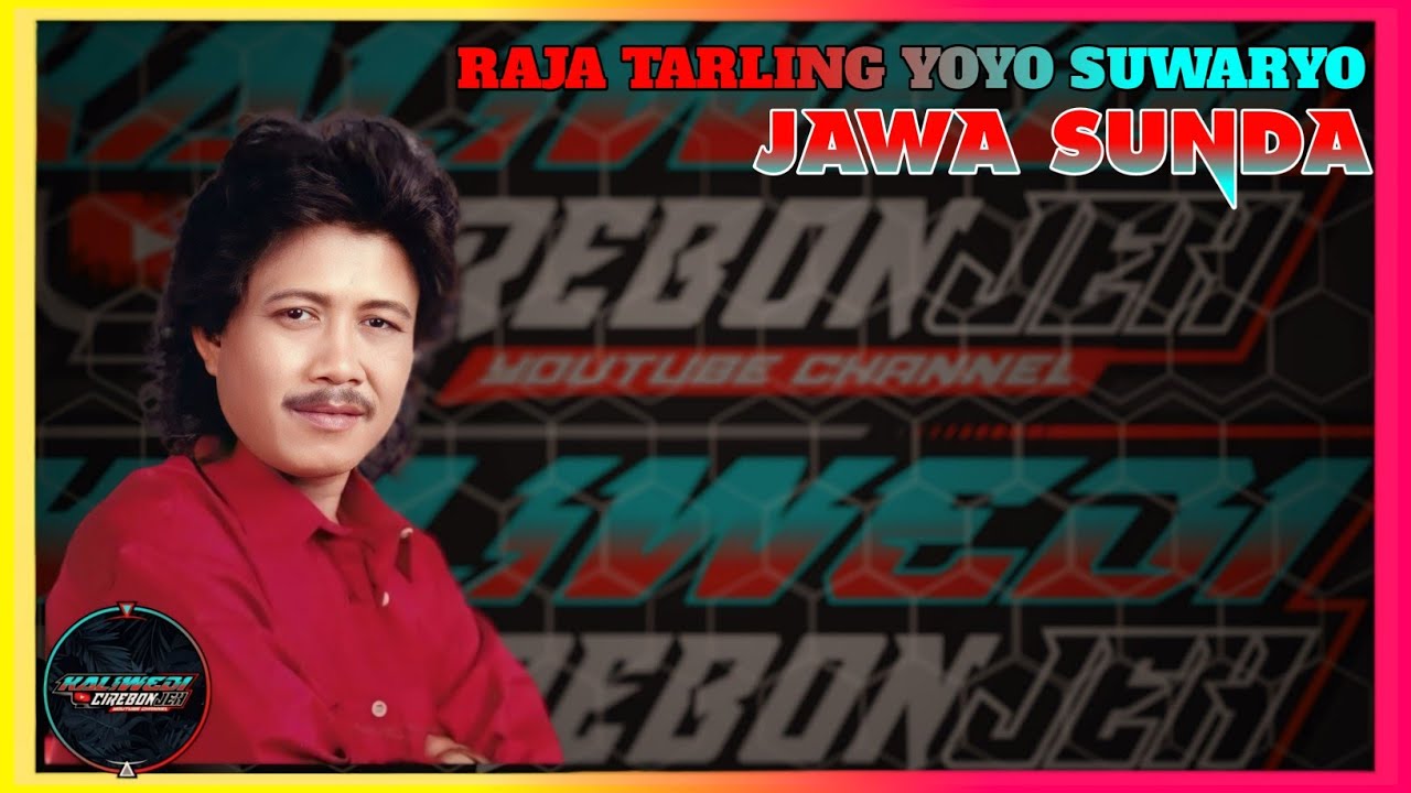 TARLING DANGDUT MODERN TERHITS YOYO SUWARYO JAWA SUNDA TERLARIS ...