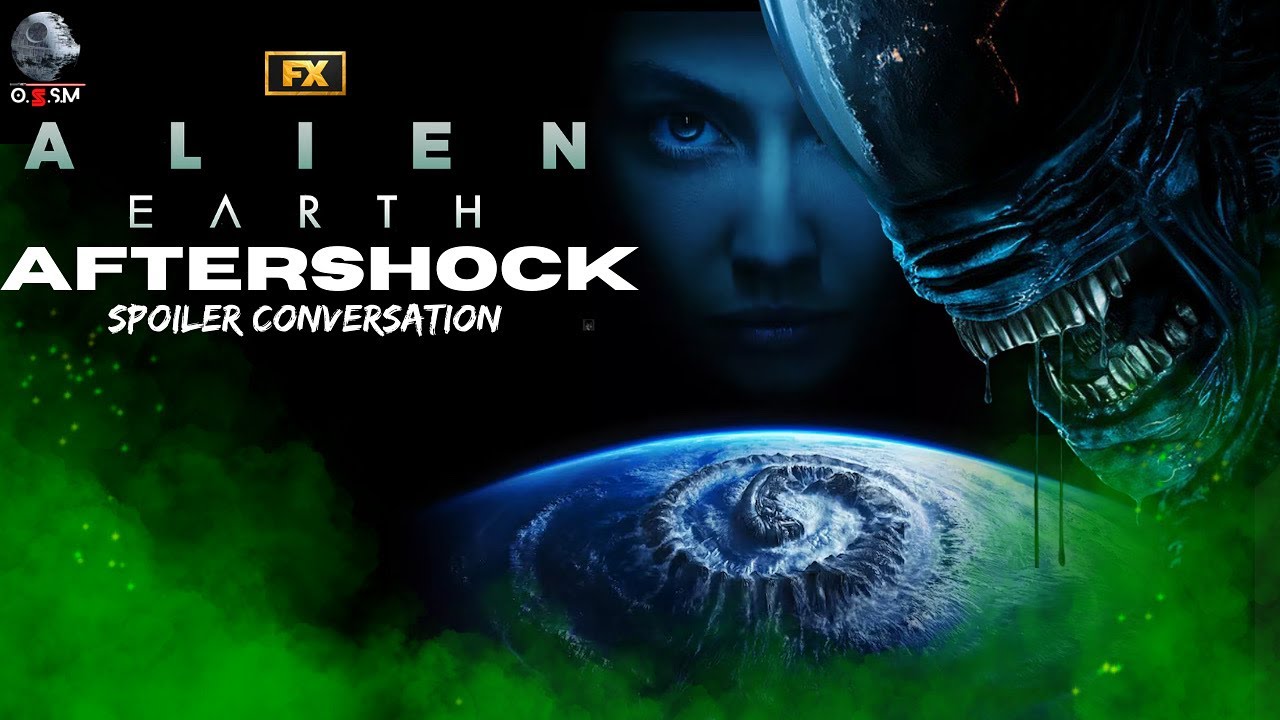 ALIEN EARTH AFTER SHOCK “SPOILER CONVERSATION” - YouTube