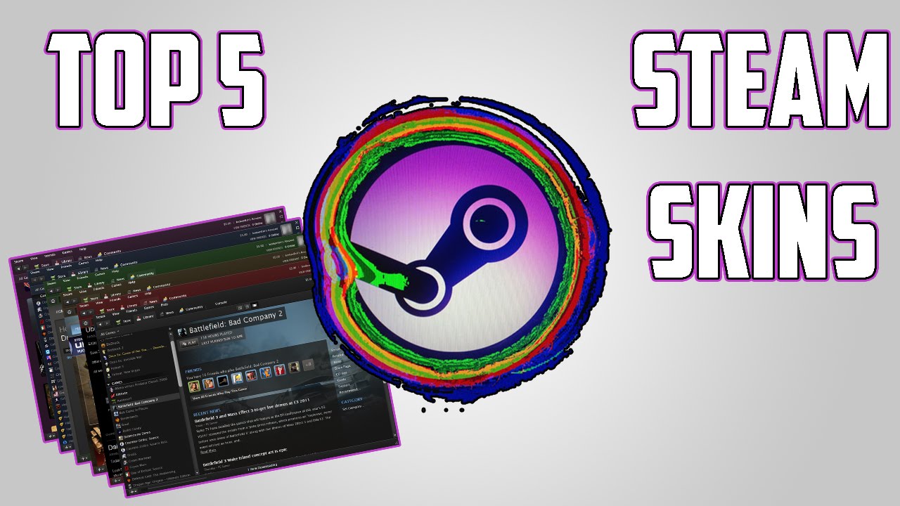 Top 5 Steam Skins - YouTube