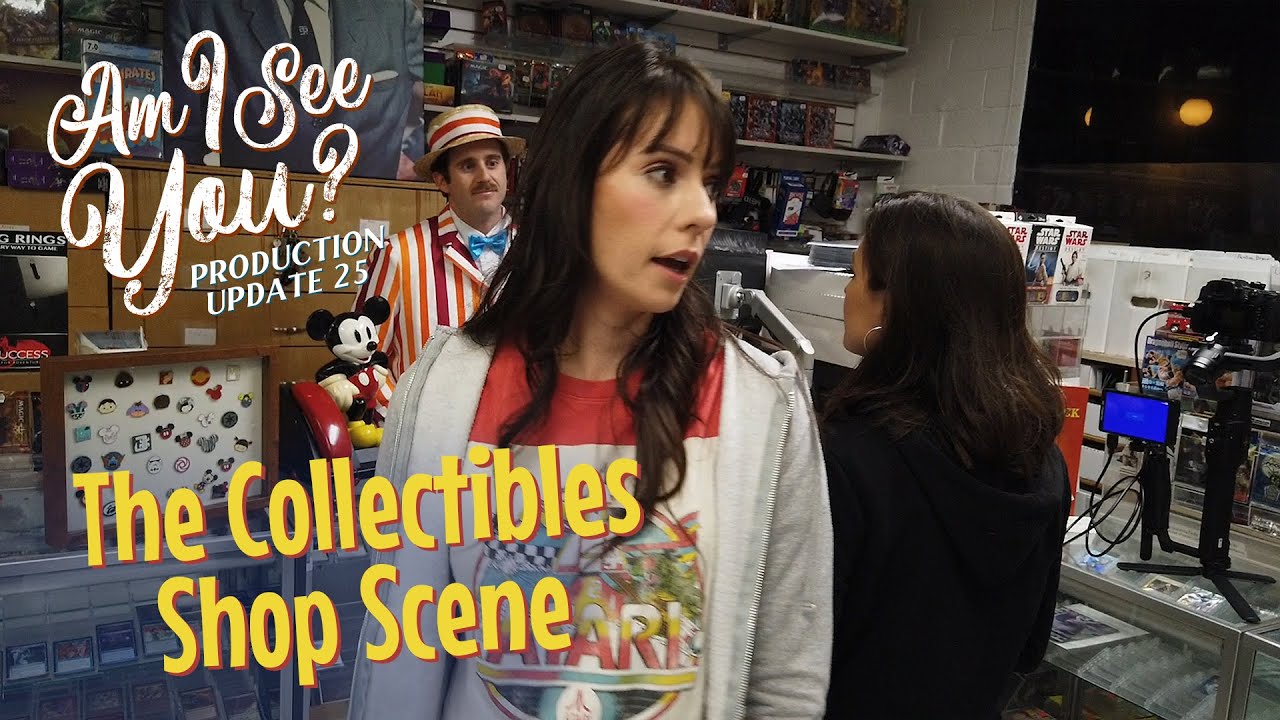 The Collectibles Shop Scene - "Am I See You?" Production Update 25 ...