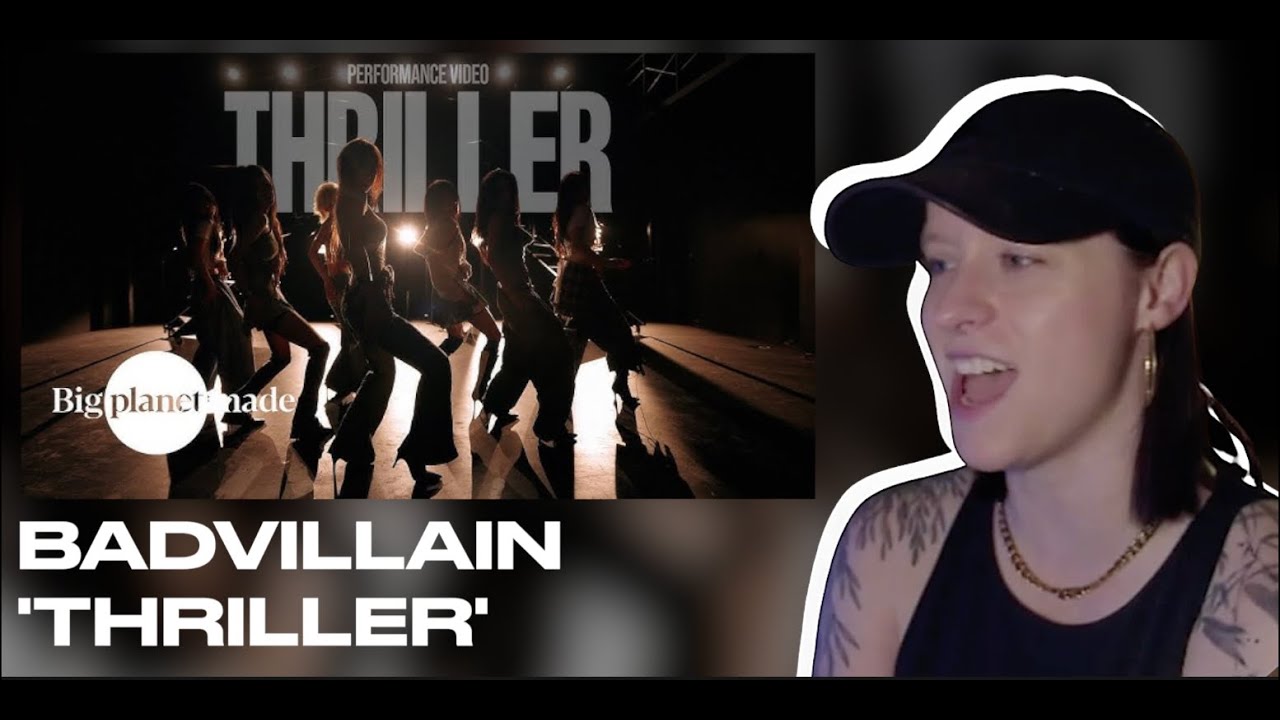 [ENG/KOR] CHOREOGRAPHY REVIEW - BADVILLAIN - 'THRILLER' MV + Perf ...