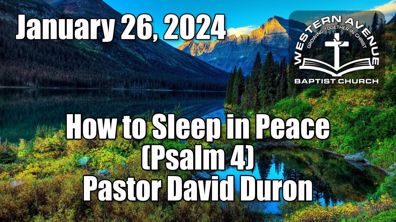 Sunday Service - Jan 26, 2025 (How to Sleep in Peace; Psalm 4; Pastor David Duron) - YouTube