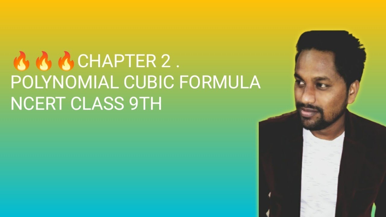 🌑🔥🔥🔥CLASS 9 TH MATHS! CHAPTER 2! POLYNOMIALS CUBE FORMULA!. NCERT ...