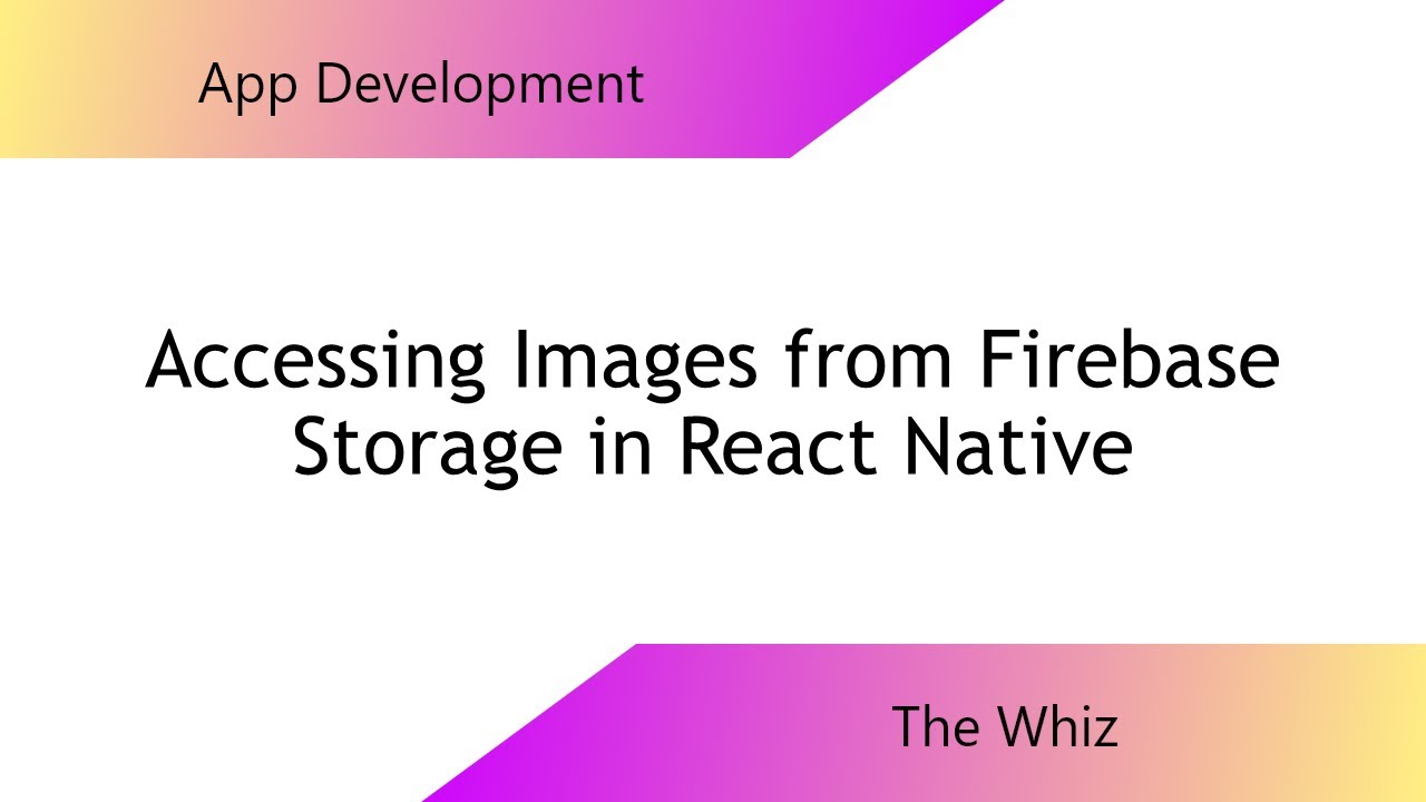 Accessing Images from Firebase Storage in React Native - YouTube