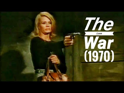 𝙏𝙝𝙚 𝙇𝙤𝙫𝙚 𝙒𝙖𝙧 (1970)