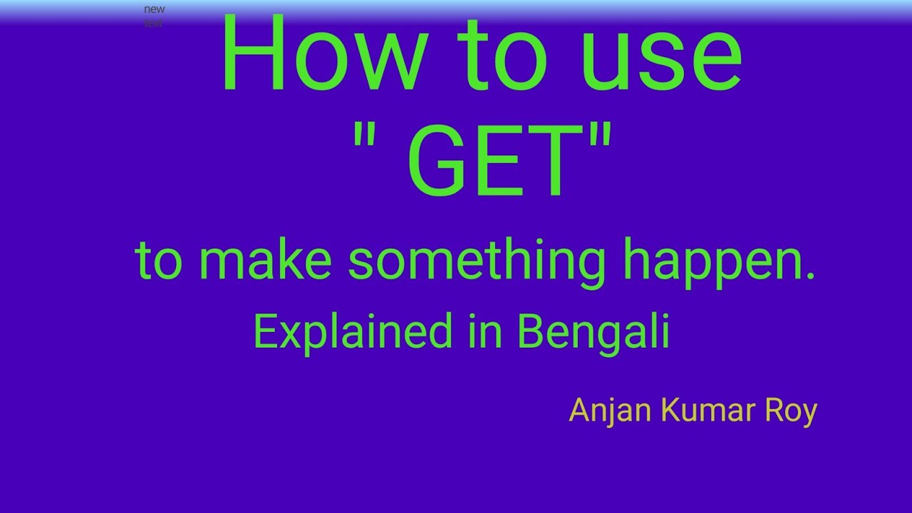 Uses Of Get To Make Someone Something To Happen An Easy Way To uses-of-get-to-make-someone-something-to-happen-an-easy-way-to