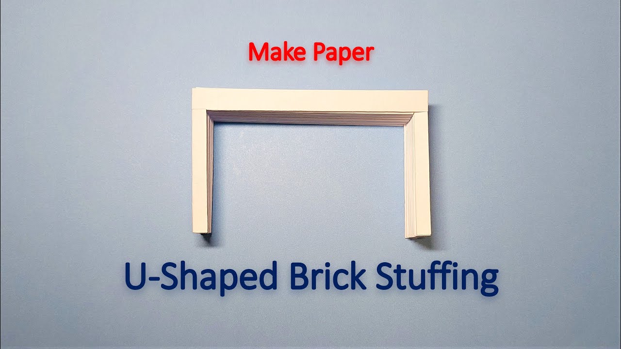 Make Paper U-Shaped Brick Stuffing | Modular Origami Bricks - YouTube