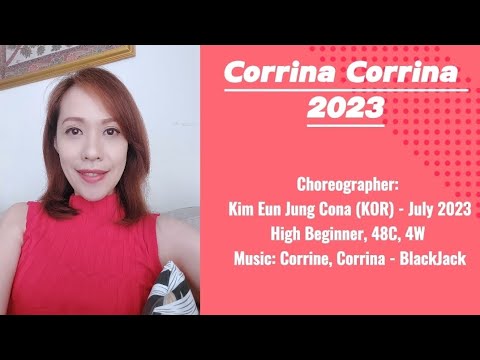 Corrina Corrina 2023 Line Dance, Choreographer: Kim Eun Jung Cona (KOR ...