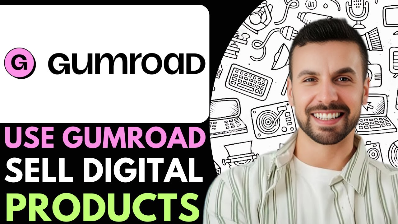 How to Use Gumroad to Sell Digital Products - 2026 | Gumroad Tutorial ...