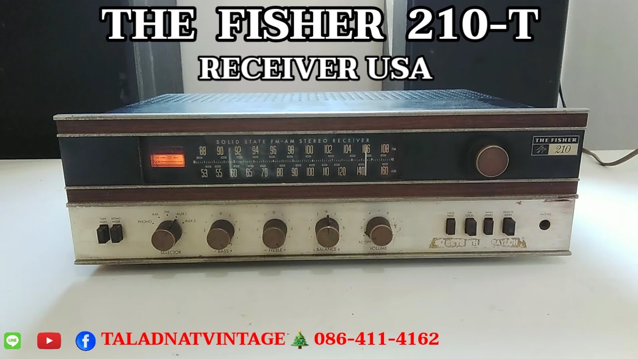 THE FISHER 210-T ยี่ห้อสุดยอด Receiver USA แนวเสียงเหมาะคนสูงวัยมาก ...