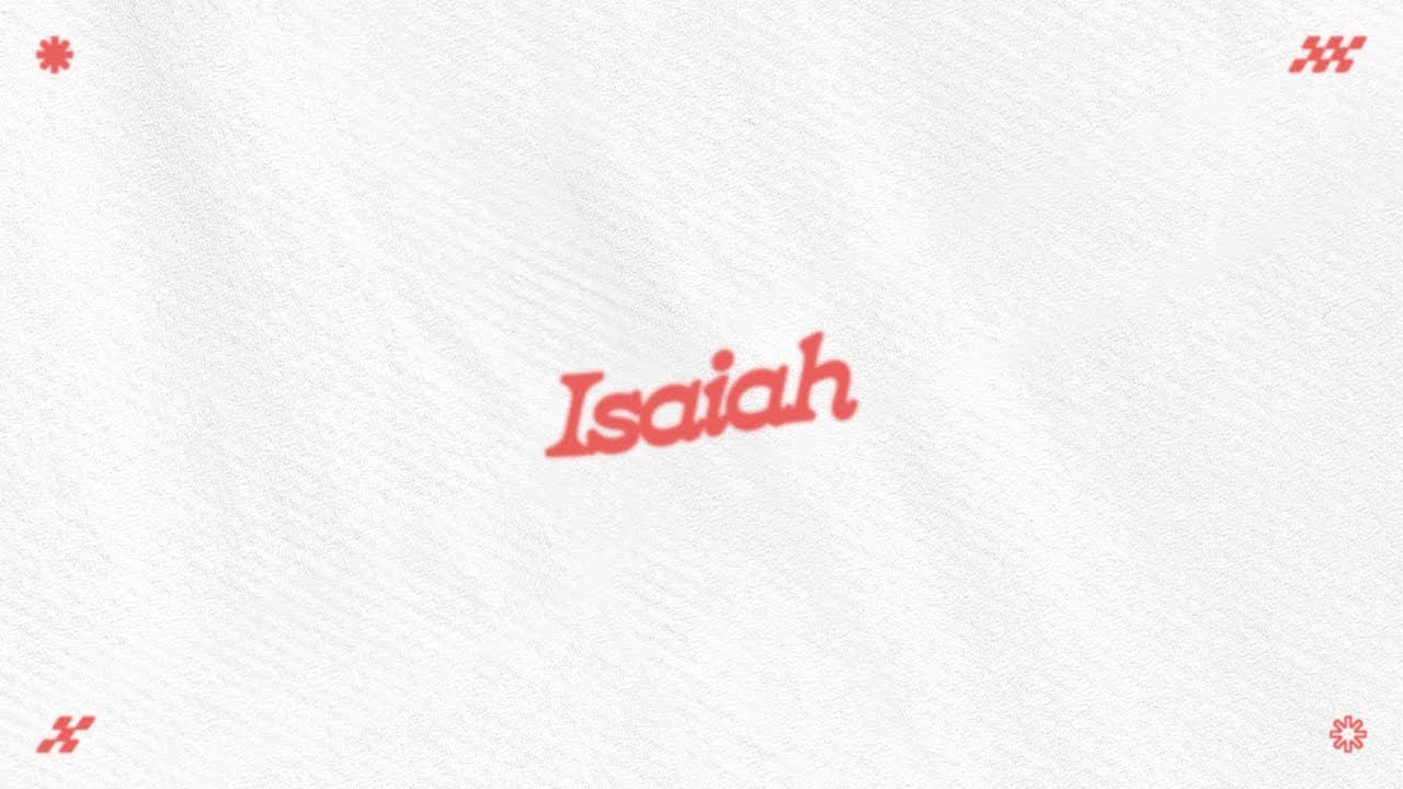 Isaiah | Week Five - YouTube