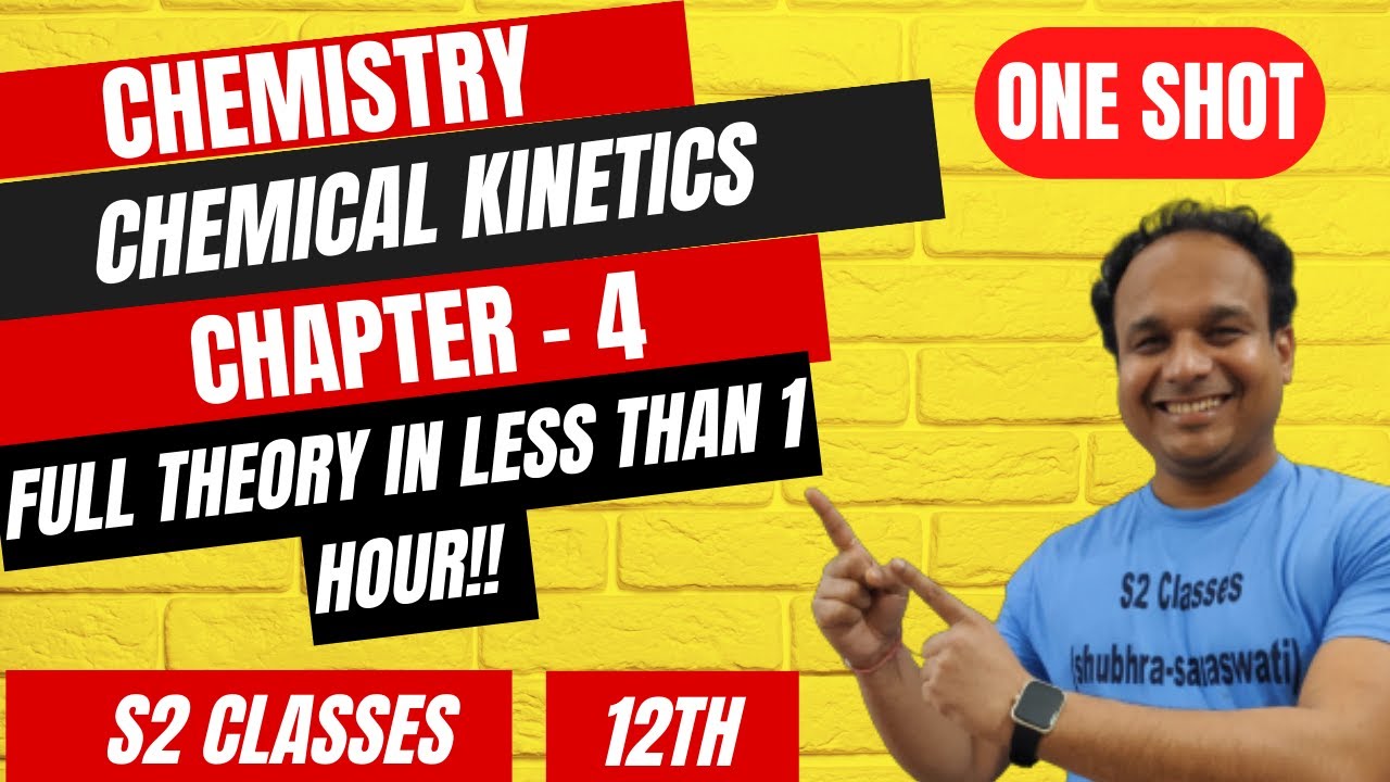 12TH || CHEMICAL KINETICS || COMPLETE THEORY || ONE SHOT || CBSE BEST ...