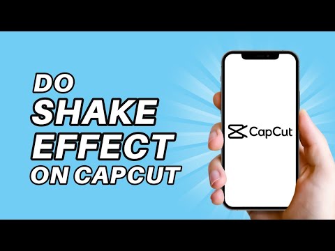How To Do Shake Effect in CapCut - YouTube