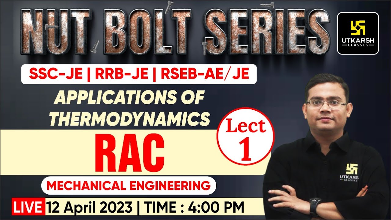 RAC | Applications of Thermodynamics #1 | Mechanical Engg. | SSC-JE ...