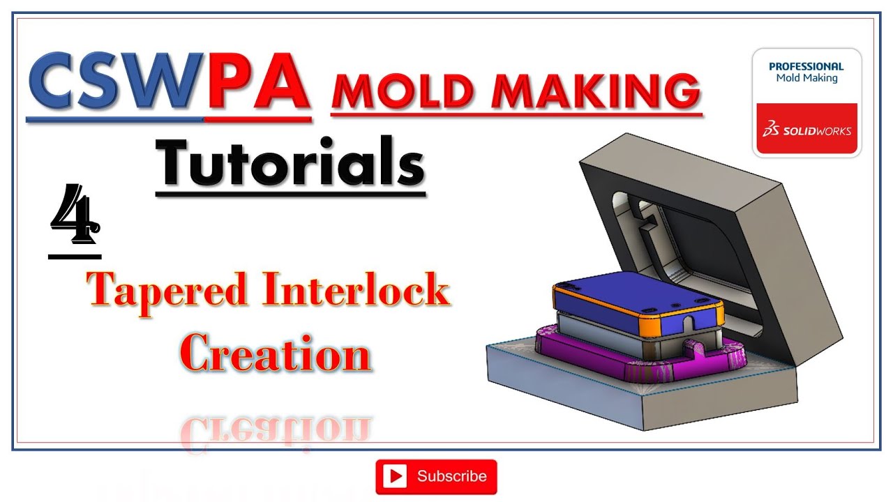 SOLIDWORKS CSWPA Mold Making Sample ques | Tapered Interlock Creation ...