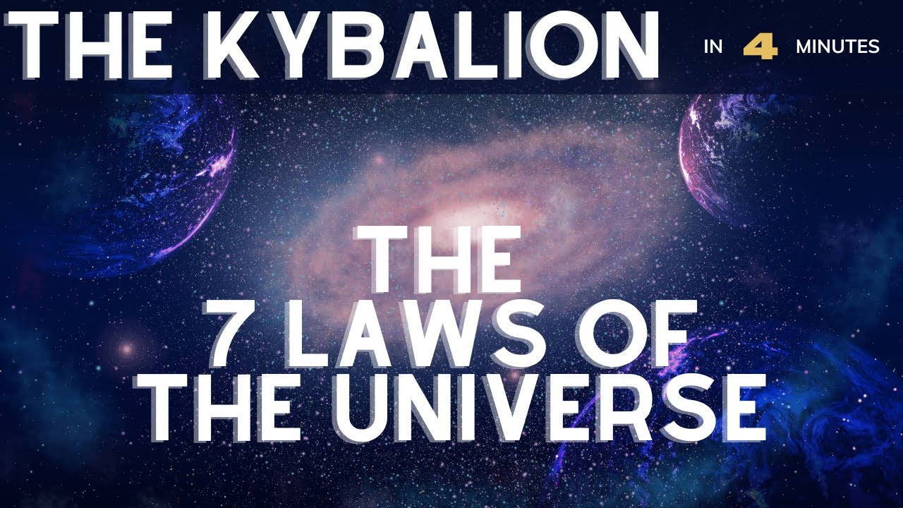 The 7 Universal Laws (The Kybalion) - YouTube