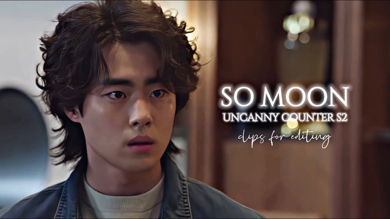 Uncanny Counter S2: So Moon clips for editing (7) - YouTube