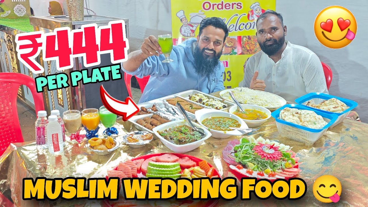 MUSLIM WEDDING FOOD FULL UP DESI STYLE AT RS 444 BY WELCOME CATERING ...