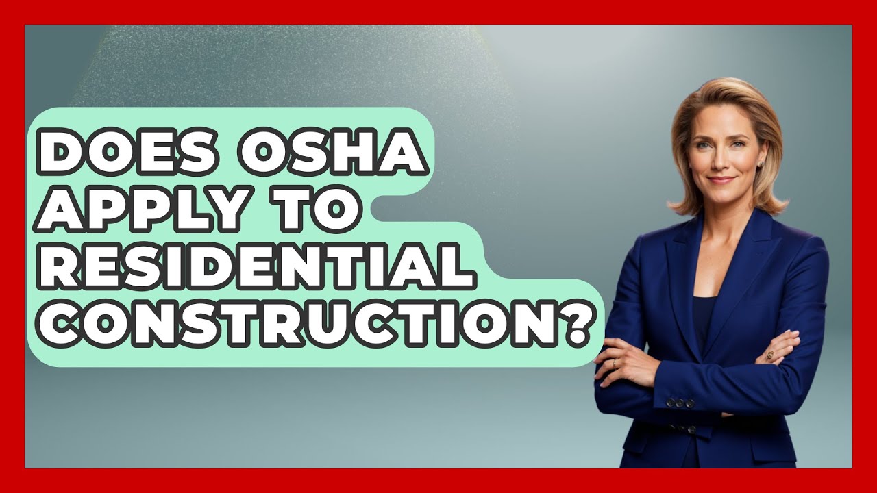 Does OSHA Apply To Residential Construction? - Civil Engineering ...