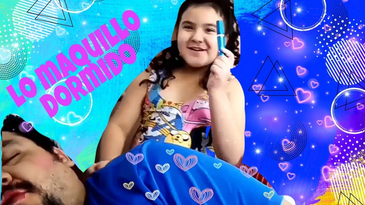 Maquillo A Papá Mientras Duerme 🤣 Youtube
