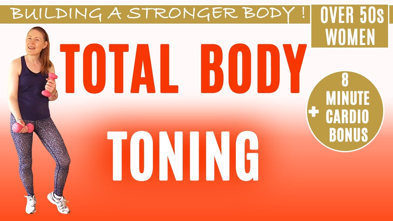 Total Body Toning Home Workout For Women Over 50 Weights Bodyweight Lively Ladies Youtube