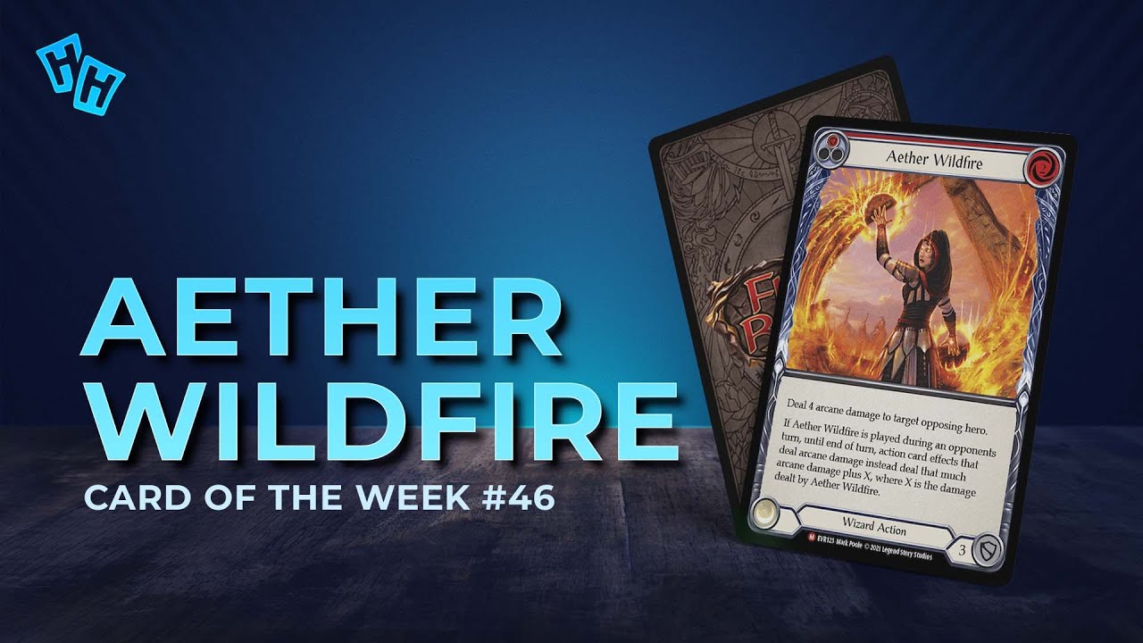 Aether Wildfire (Flesh & Blood) || Card of the Week #46 - YouTube