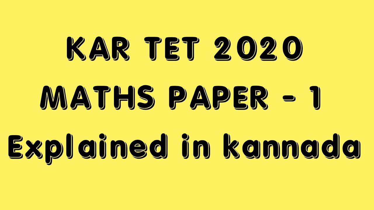 KAR TET 2020 PAPER-1 MATHS| CTET|previous years questions| Tet Maths ...