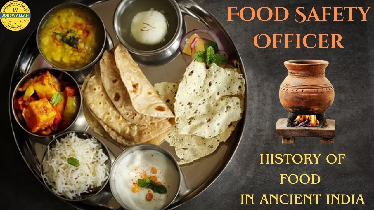 L3- HISTORY of FOOD IN ANCIENT VEDIC INDIA - MPPSC Food Safety Officer ...