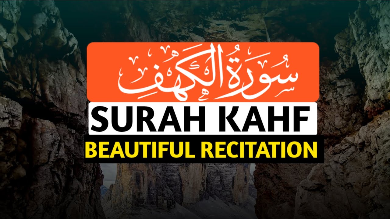 Surah Al Kahf Full Recitation | Surah Kahf Ki Tilawat | Quran Live ...